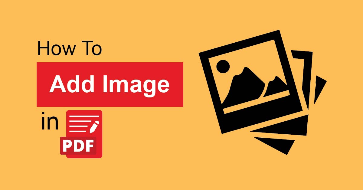 How To Add Image To A PDF Documents Usings 3 Best PDF Editors WPS PDF Blog