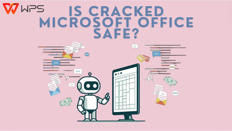 Is Cracked Microsoft Office Safe?