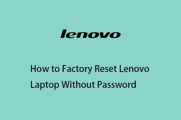 Reset Lenovo Laptop Without Password Guide