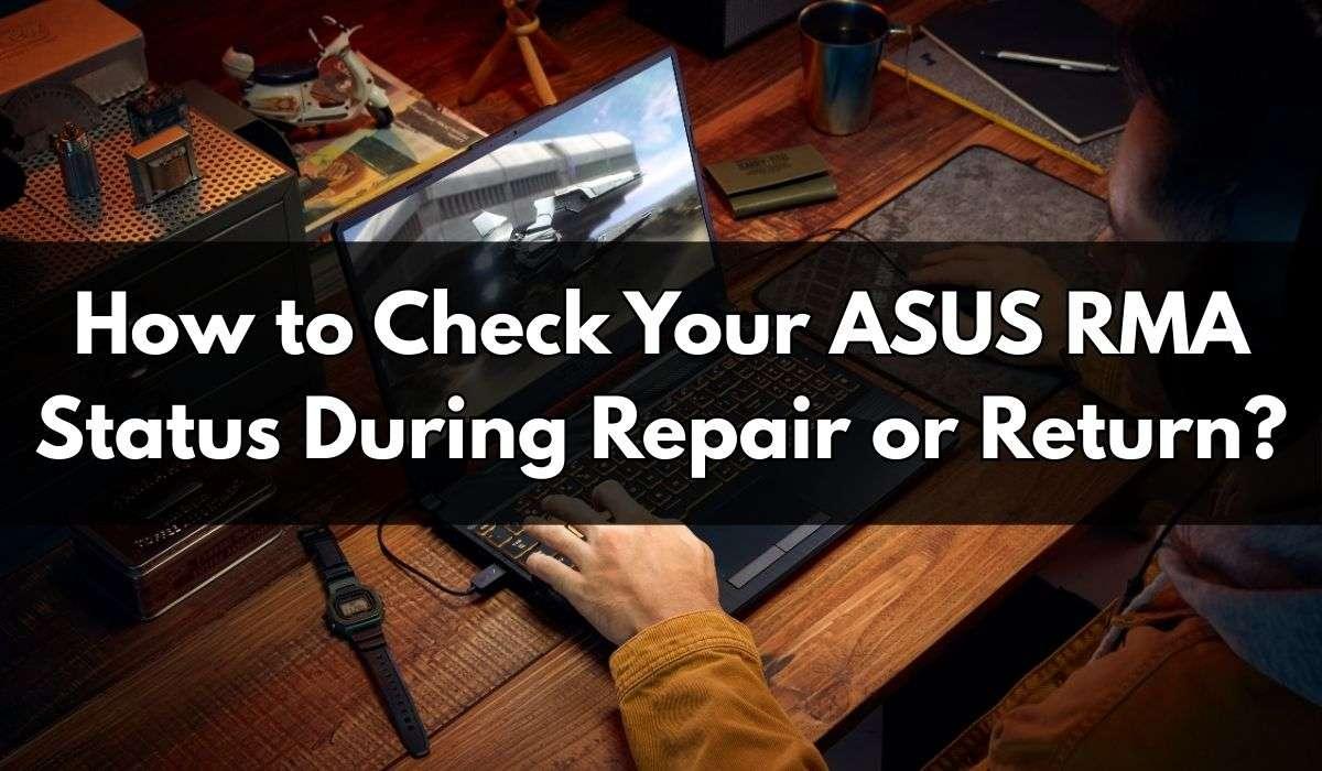 How to Check Your RMA Status During Repair or Return