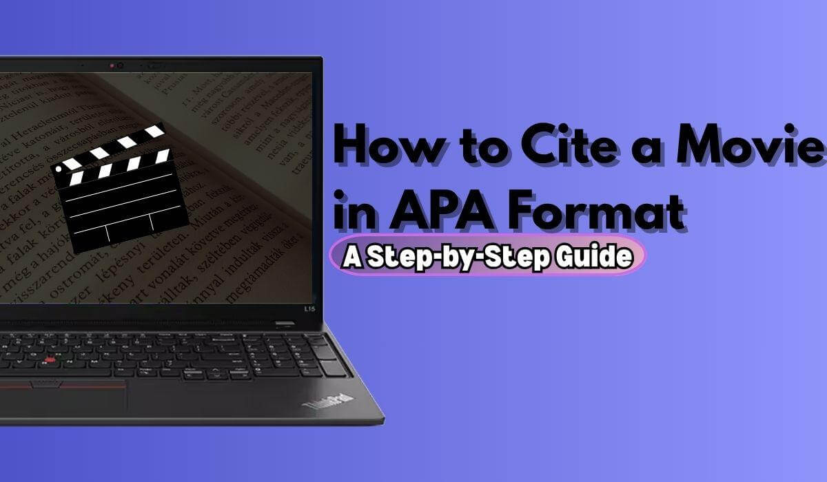 How to Cite a Movie in APA Format: A Step-by-Step Guide