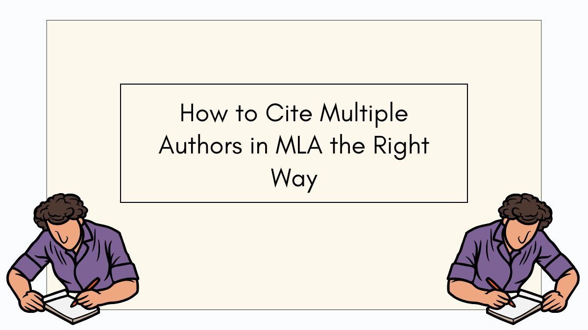 How to Cite Multiple Authors in MLA the Right Way