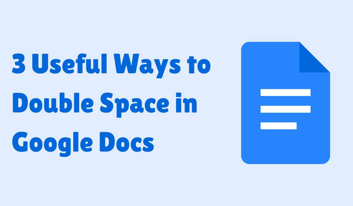 3 Useful Ways to Double Space in Google Docs (Plus a Smarter Option)