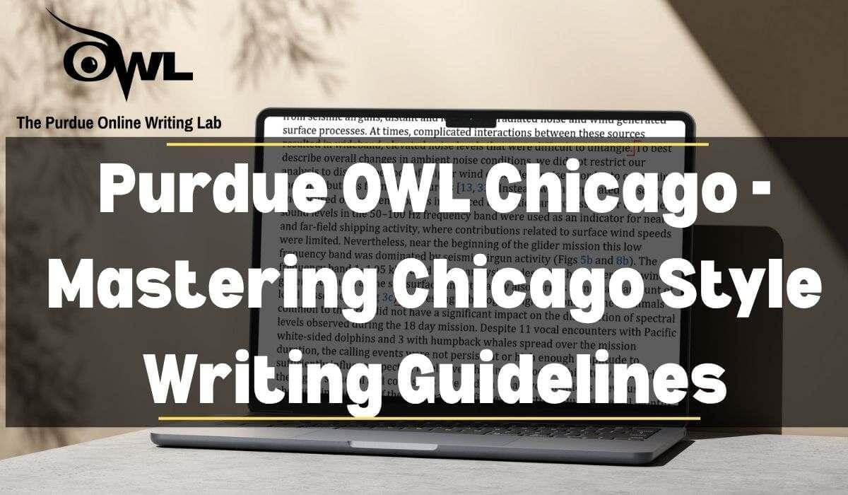 Purdue OWL Chicago - Mastering Chicago Style Writing Guidelines