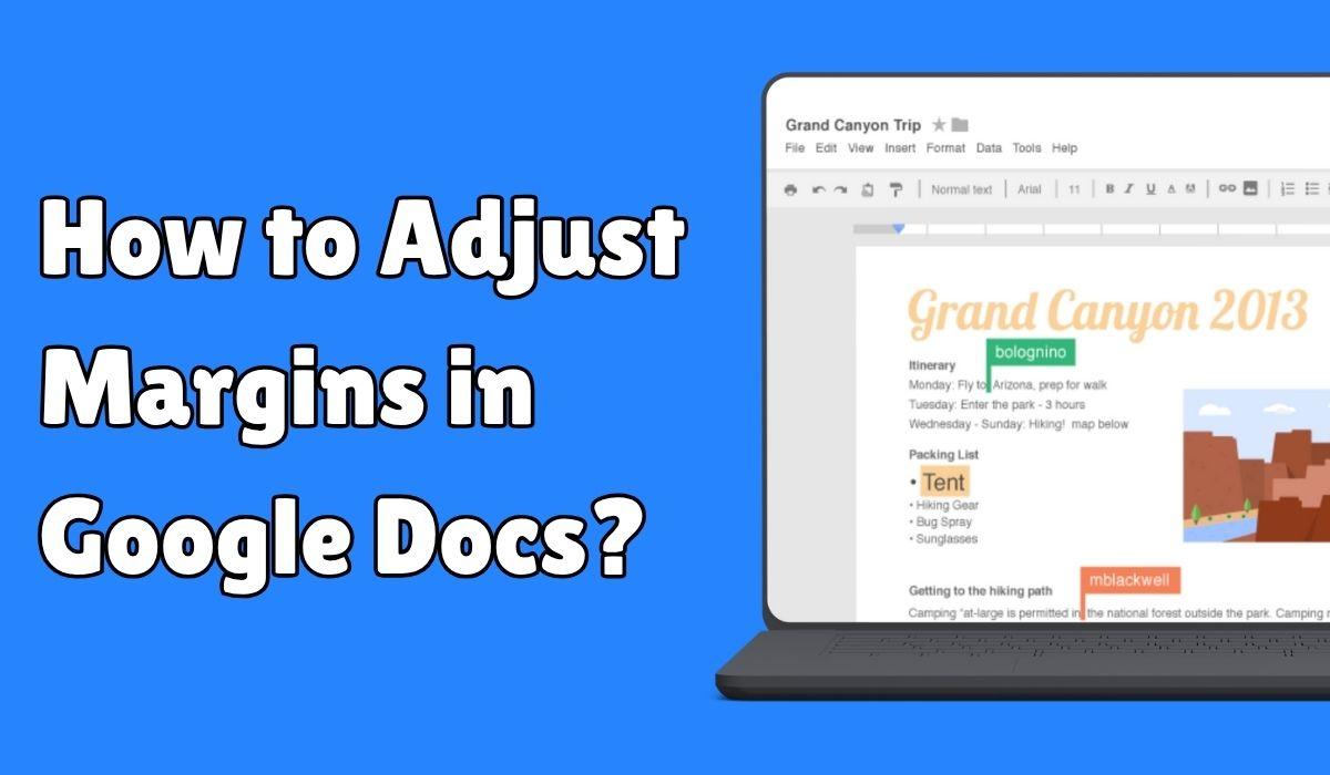 How to Adjust Margins in Google Docs